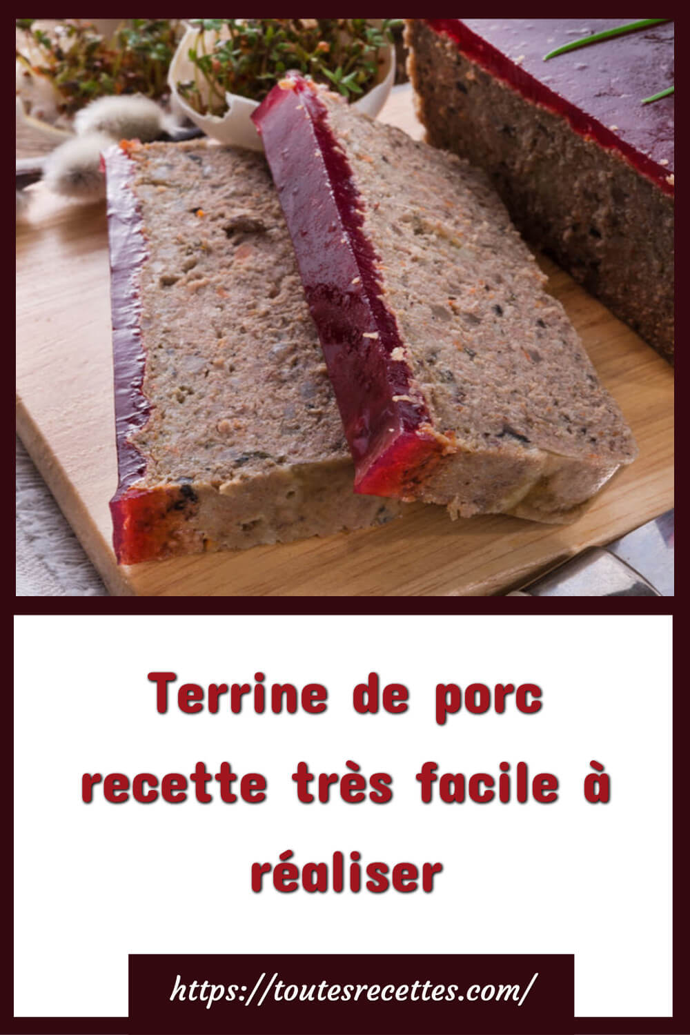 Terrine de porc recette très facile à réaliser – Toutes Recettes